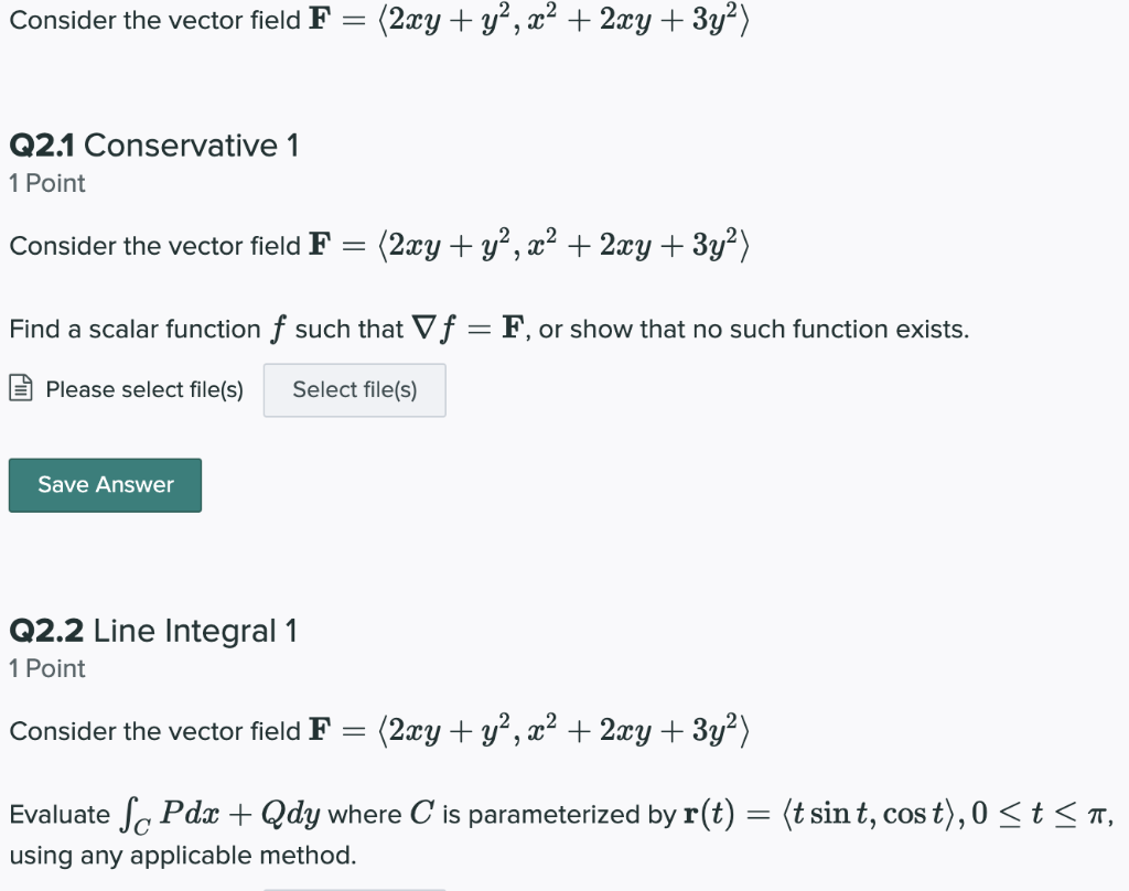 Solved Consider the vector field F= (2xy + y2, x2 + 2xy + | Chegg.com