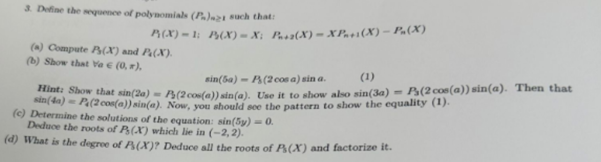 Solved 3. Define the sequence of polynomials (Pn)n≥1 such | Chegg.com