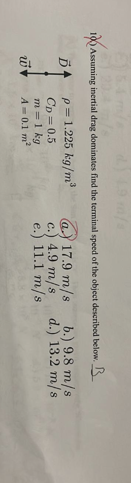 Solved Assuming inertial drag dominates find the terminal | Chegg.com