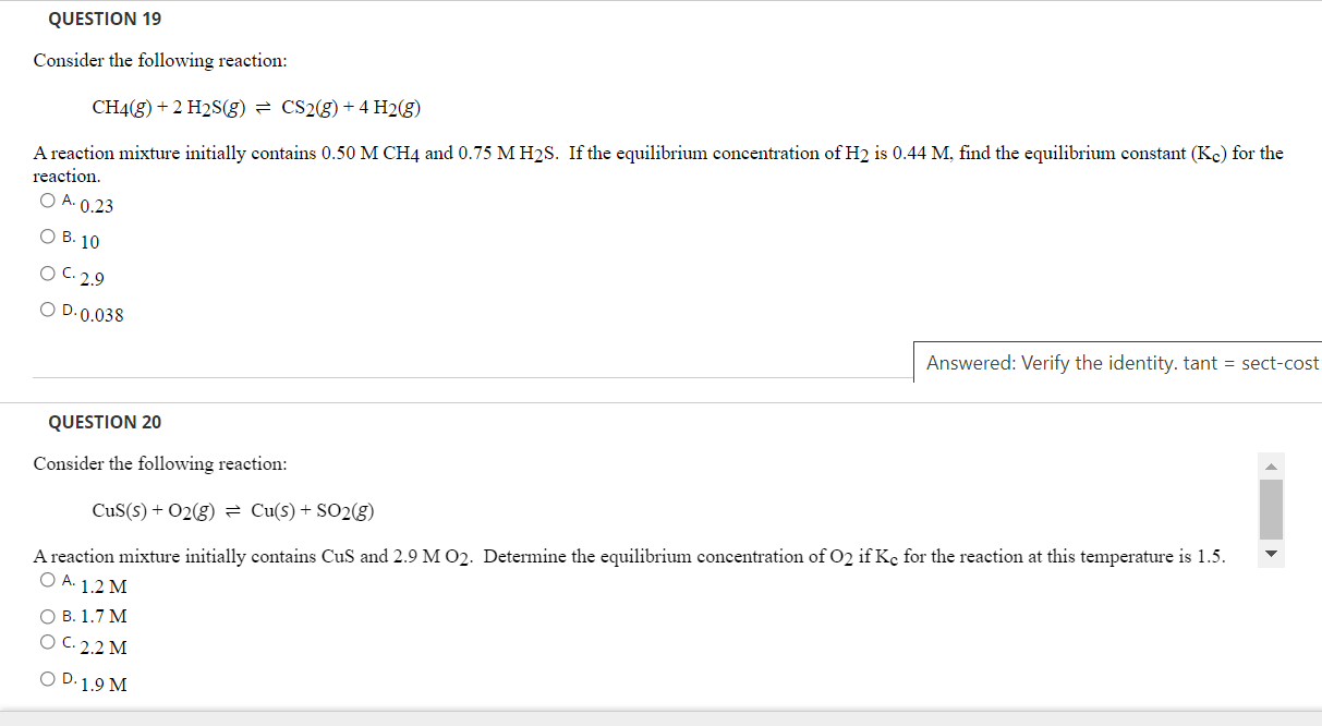 Solved QUESTION 19 Consider the following reaction: CH4(g) + | Chegg.com