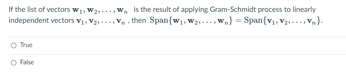 Solved If the list of vectors W1, W2, ...,Wn is the result | Chegg.com