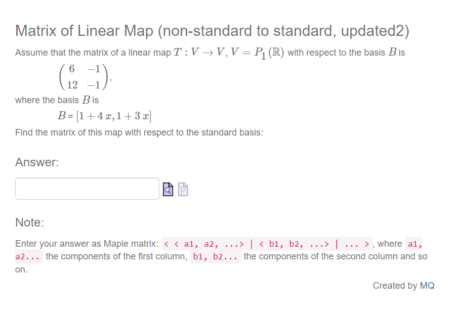 Solved Matrix of Linear Map (non-standard to standard, | Chegg.com