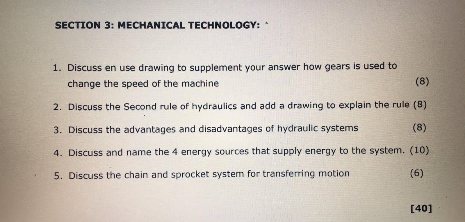 Solved SECTION 3: MECHANICAL TECHNOLOGY: * 1. Discuss en use | Chegg.com