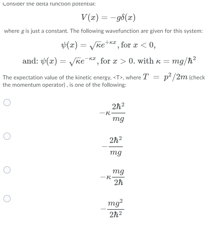 Solved Consider the delta function potential: V(x) = -98(2x) | Chegg.com