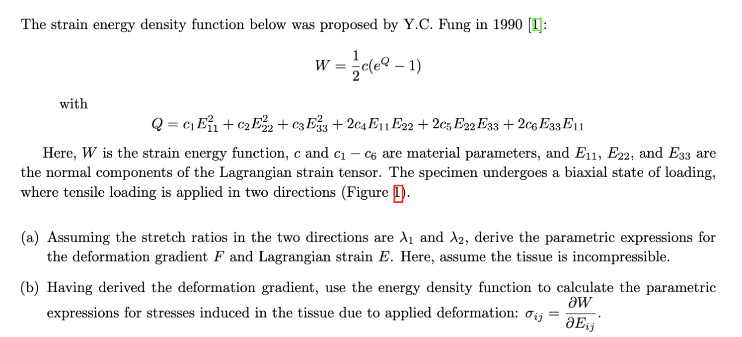 The strain energy density function below was proposed | Chegg.com