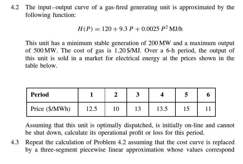 Solved The input-output curve of a gas-fired generating unit | Chegg.com