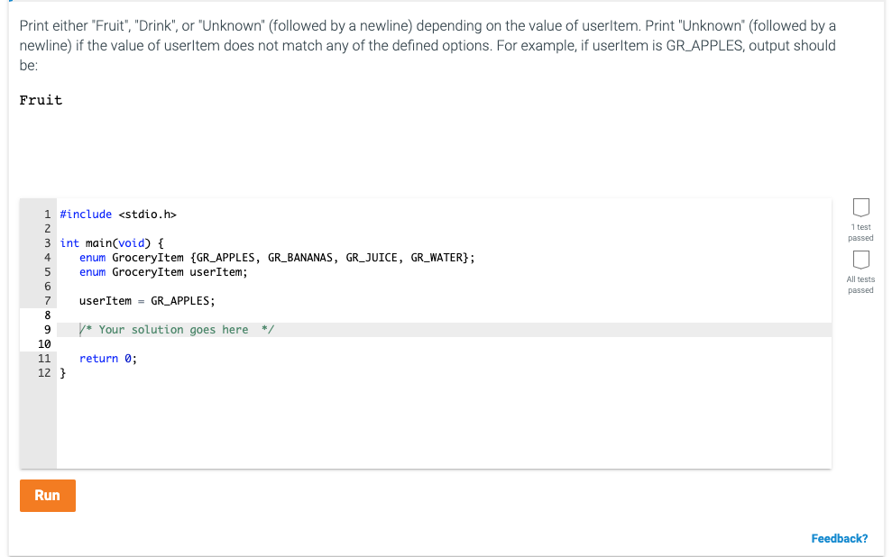 Solved Print either "Fruit", "Drink", or "Unknown" (followed | Chegg.com