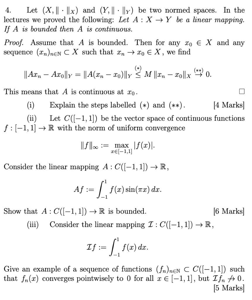 Solved 4. Let (X, || . ||x) and (Y, || · ||Y) be two normed | Chegg.com Solved 4. Let (X, || . ||x) and (Y, || · ||Y) be two normed | Chegg.com