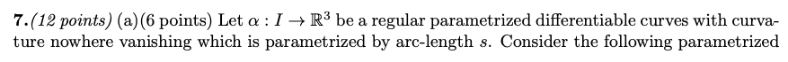Solved : 7.(12 points) (a)(6 points) Let a : 1 → R3 be a | Chegg.com