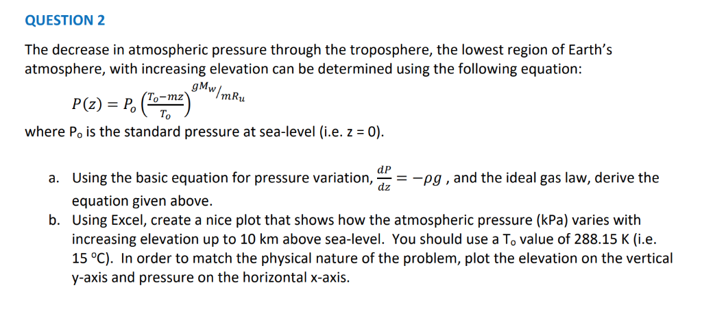Solved QUESTION 2 The decrease in atmospheric pressure | Chegg.com