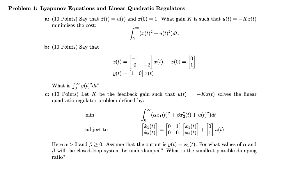 Solved Problem 1: Lyapunov Equations and Linear Quadratic | Chegg.com