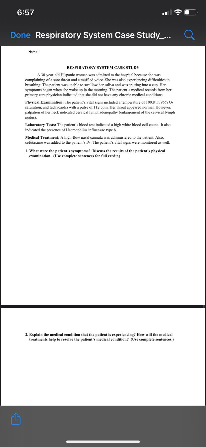 Solved 6:57 Done Respiratory System Case Study_... Q Name: | Chegg.com