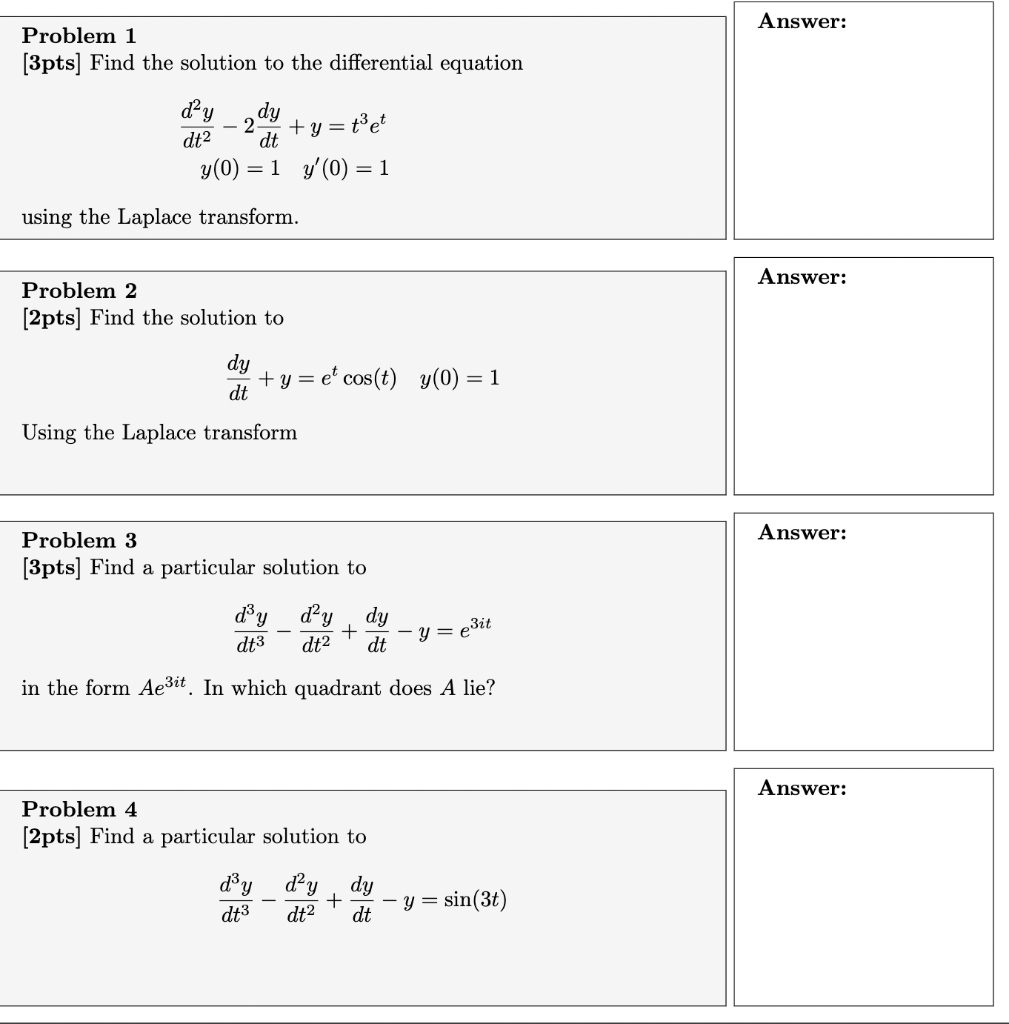 Solved Answer: Problem 1 [3pts) Find the solution to the | Chegg.com