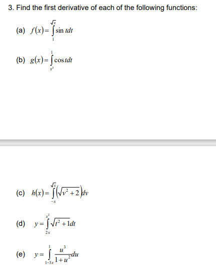 Solved 3. Find the first derivative of each of the following | Chegg.com