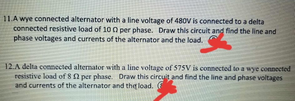 Solved 11. A wye connected alternator with a line voltage of | Chegg.com