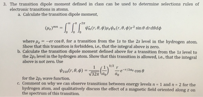 Solved 3. The transition dipole moment defined in class can | Chegg.com