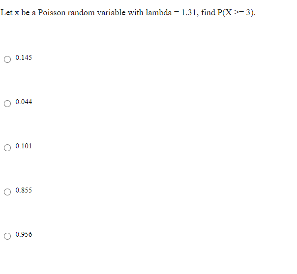 Solved Let X Be A Poisson Random Variable With Lambda