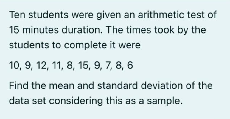 Solved Ten students were given an arithmetic test of 15 | Chegg.com