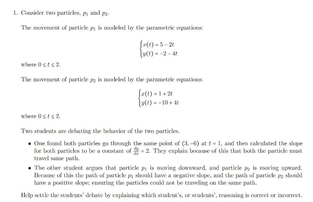 Solved 1. Consider two particles, p1 and p2. The movement of | Chegg.com