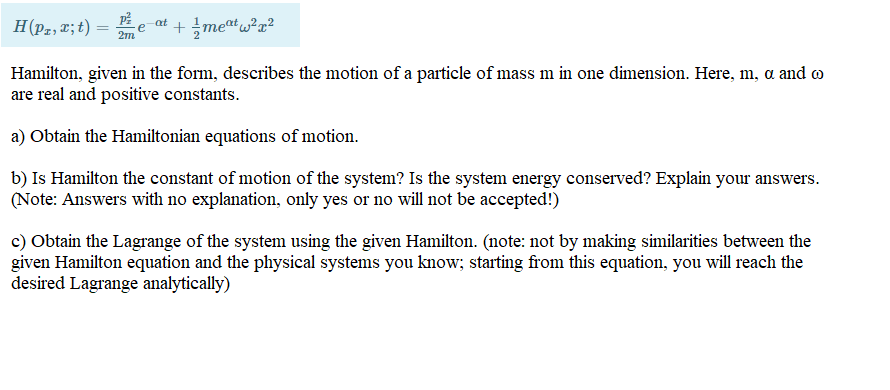 Solved at H(P2, 2;t) = me + mellt w? 22 Hamilton, given in | Chegg.com