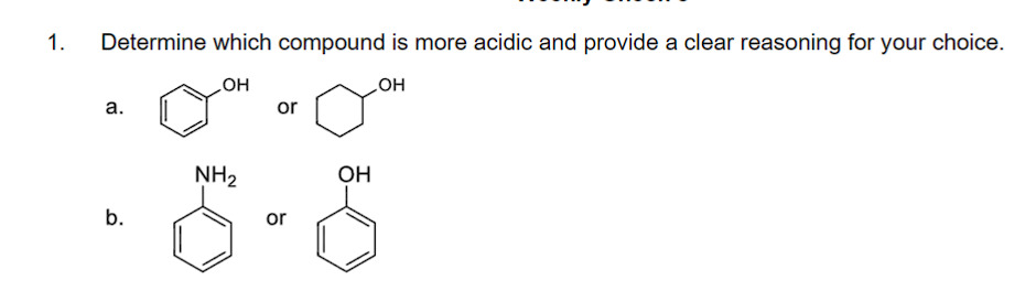 Solved 1. Determine which compound is more acidic and | Chegg.com
