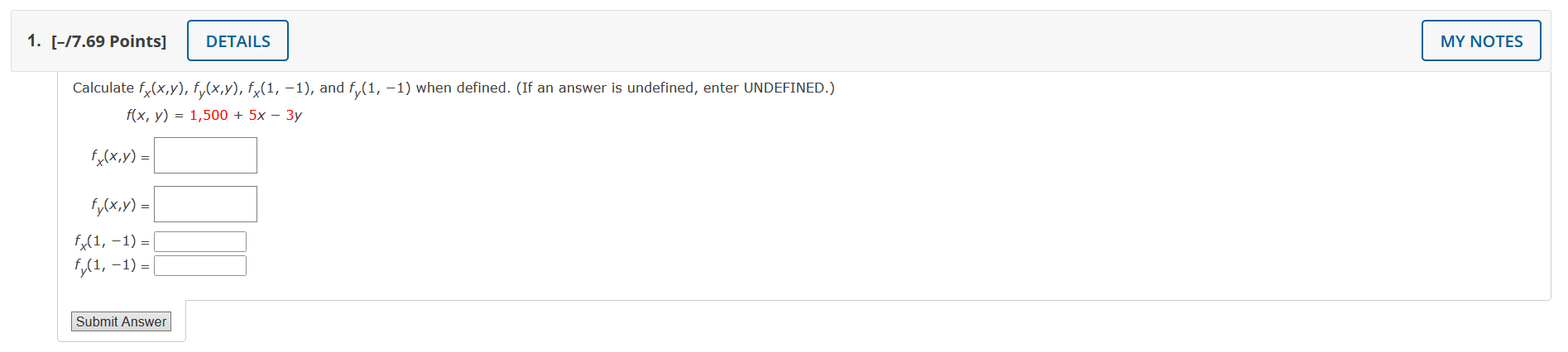 Solved Calculate fx(x,y),fy(x,y),fx(1,−1), and fy(1,−1) when | Chegg.com