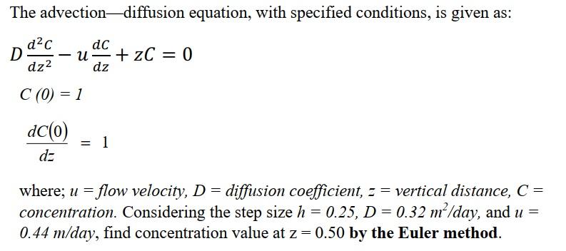 Solved The advection–diffusion equation, with specified | Chegg.com