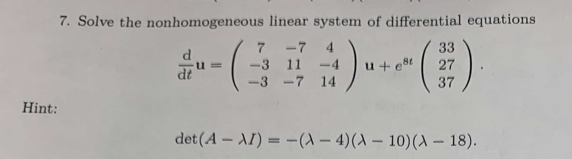 Solved 7. Solve the nonhomogeneous linear system of | Chegg.com