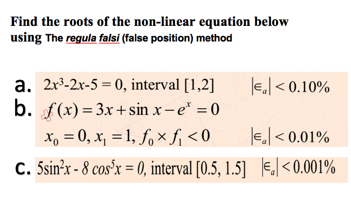 Solved Find the roots of the non-linear equation below using | Chegg.com