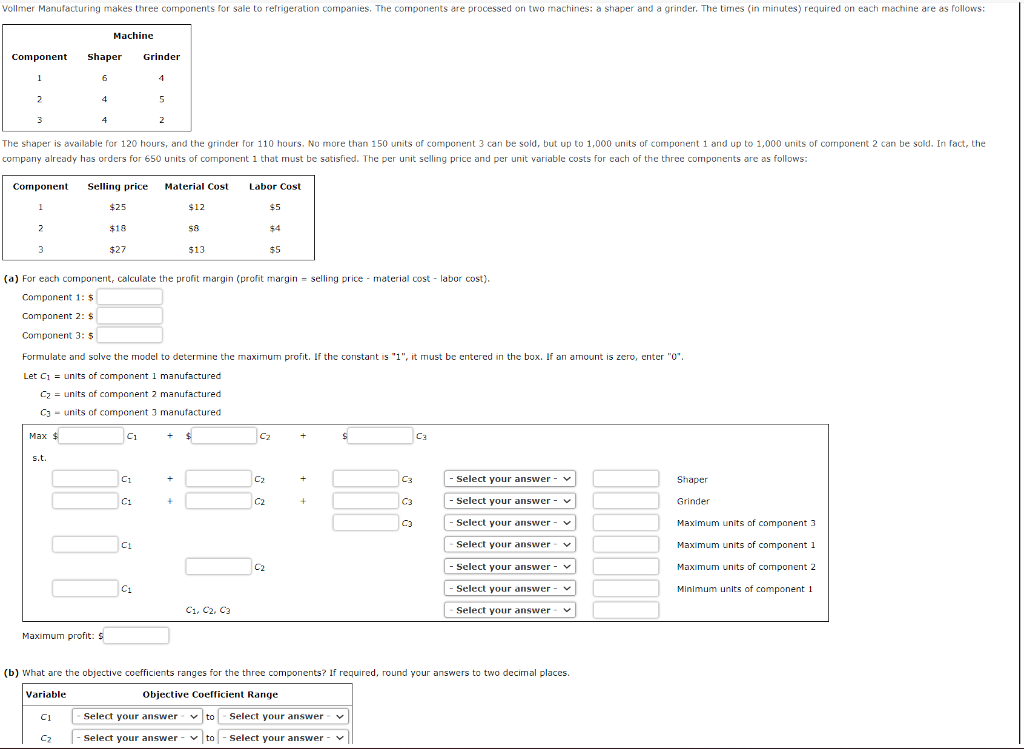 Solved Formulate and solve the model to determine the | Chegg.com