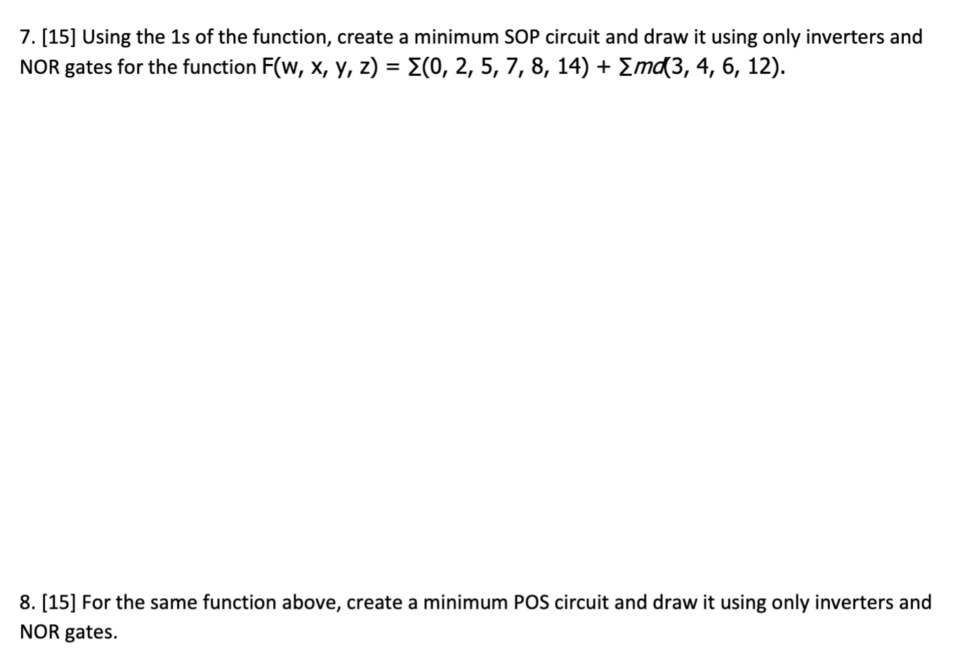 Solved 7. [15] Using the 1 s of the function, create a | Chegg.com
