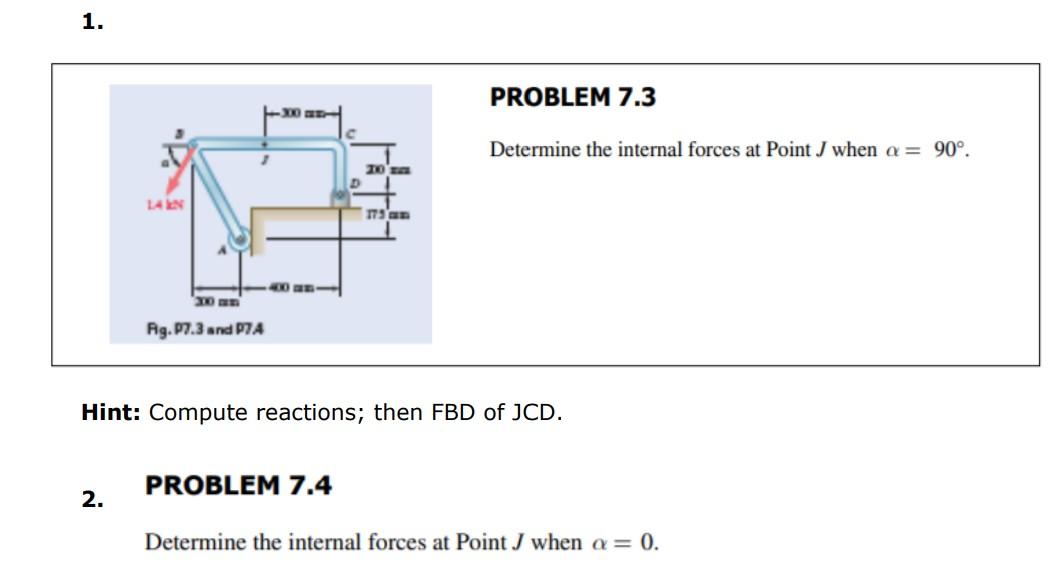 Solved 1. PROBLEM 7.3 TO BE Determine the internal forces at | Chegg.com