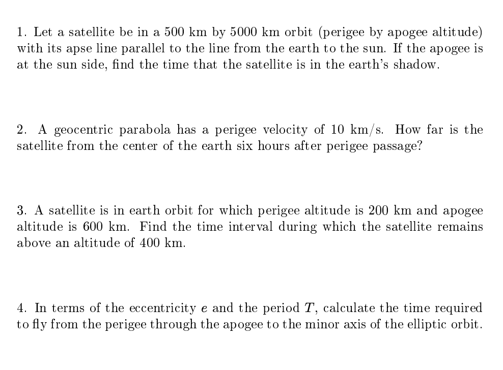 1. Let a satellite be in a 500 km by 5000 km orbit | Chegg.com
