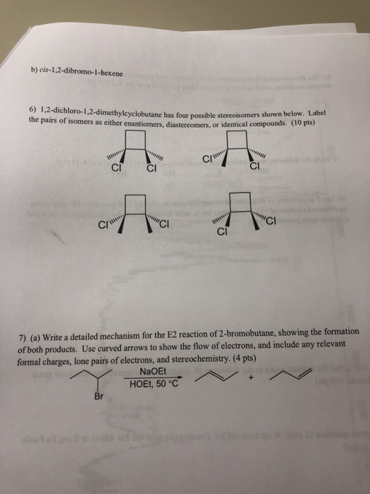 Solved b) cis-1,2-dibromo-1-hexene 6) | Chegg.com