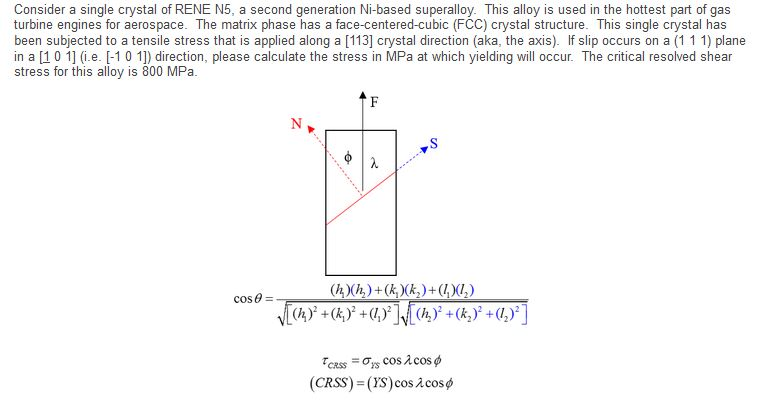 Solved Consider a single crystal of RENE N5, a second | Chegg.com