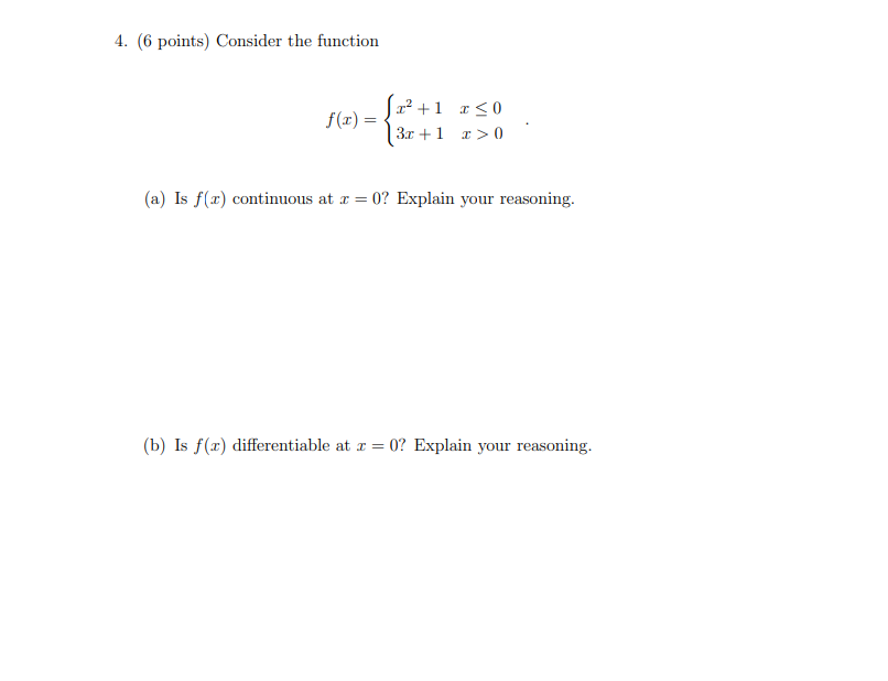 Solved 4. (6 points) Consider the function f(2) 22+1 130 3.c | Chegg.com