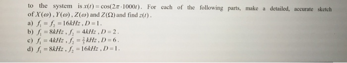 Solved A discrete-time filtering system comprises an A/D | Chegg.com