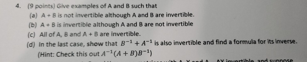 Solved 4. (9 points) Give examples of A and B such that (a) | Chegg.com