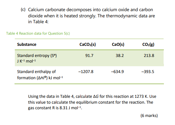 Solved 5 (a) Table 2 contains some entropy data for the | Chegg.com