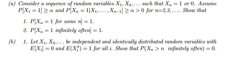 Solved (a) Consider a sequence of random variables X1, | Chegg.com