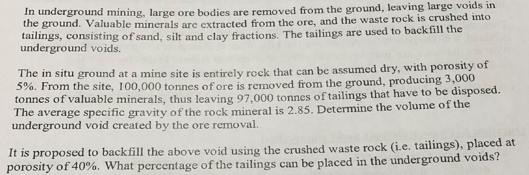 Solved In underground mining, large ore bodies are removed | Chegg.com