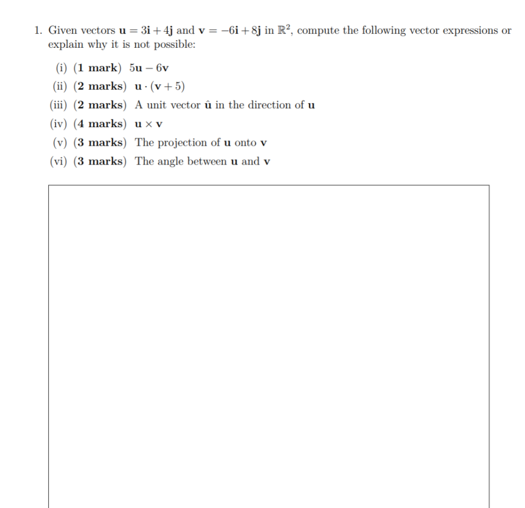 Solved 1. Given vectors u = 3i + 4j and v= -6i+ 8j in R2, | Chegg.com