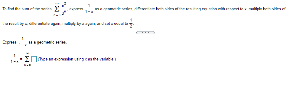 Solved 이 2 1 To find the sum of the series express as a | Chegg.com