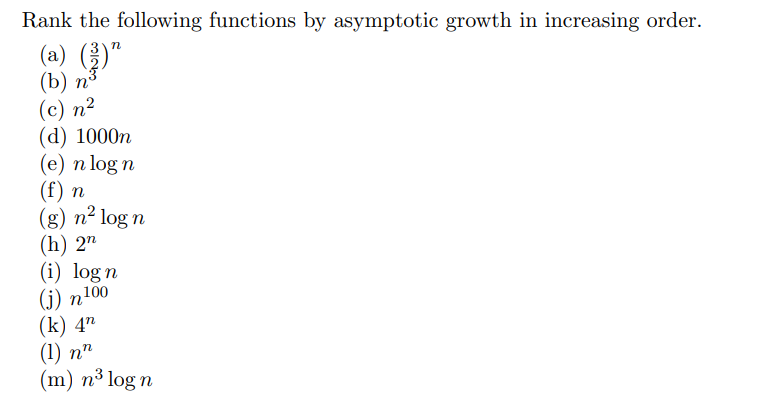 Solved n Rank the following functions by asymptotic growth | Chegg.com