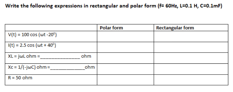 Solved Write the following expressions in rectangular and | Chegg.com