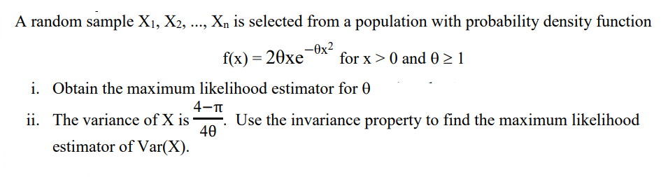 Solved A random sample X1,X2,…,Xn is selected from a | Chegg.com