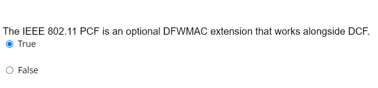 Solved The IEEE 802.11 PCF is an optional DFWMAC extension | Chegg.com