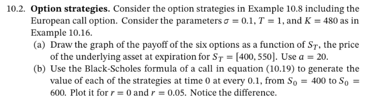 Solved 10.2. Option strategies. Consider the option | Chegg.com