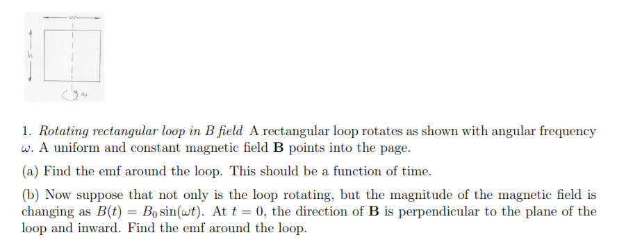 Solved 1 Rotating Rectangular Loop In B Field A Rectangular 7423