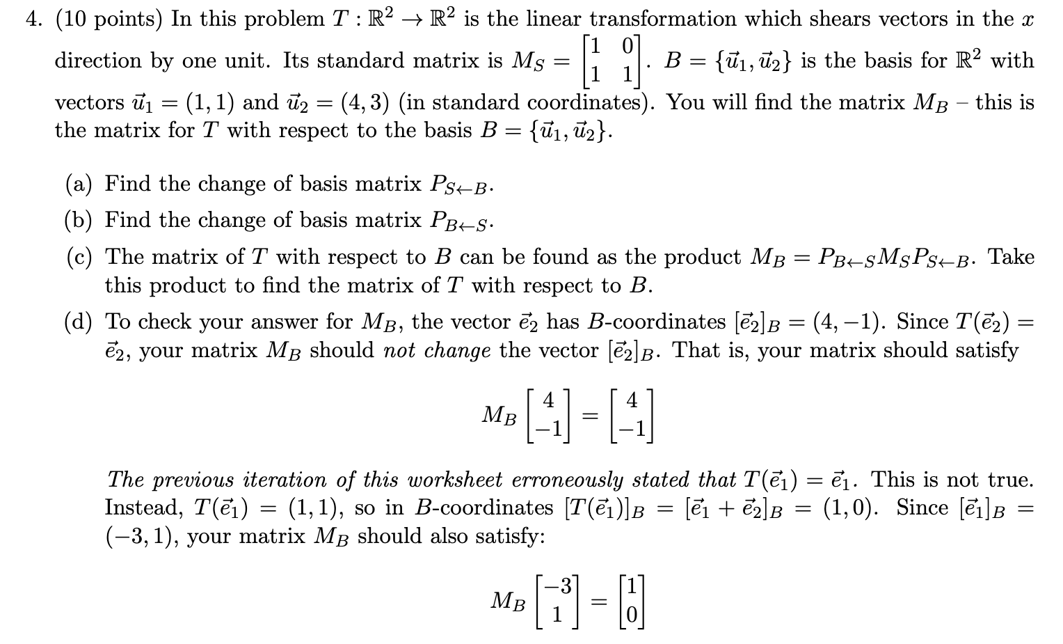 Solved 4. (10 points) In this problem T:R2→R2 is the linear | Chegg.com